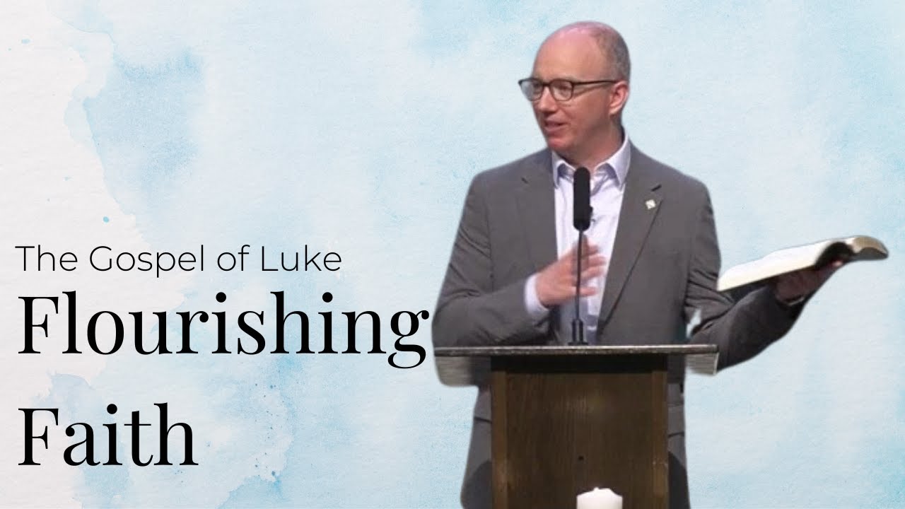 Flourishing Faith - Introduction to the Gospel of Luke - YouTube