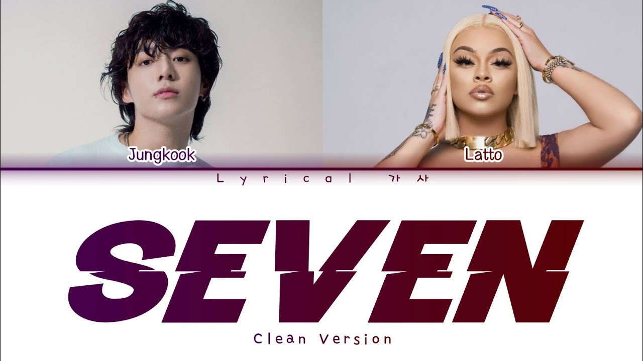 Jung Kook - Seven(Clean Version) Colour coded lyrics - YouTube