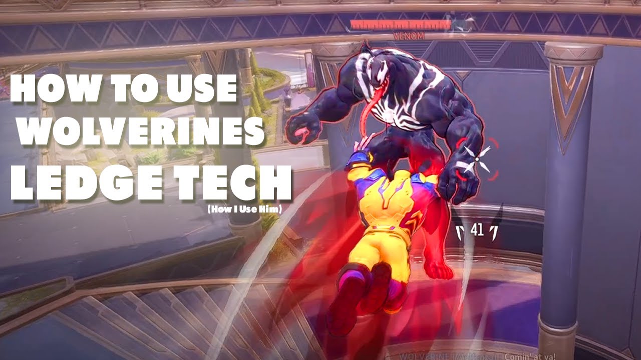 How To Use Wolverine And His Ledge Tech - YouTube