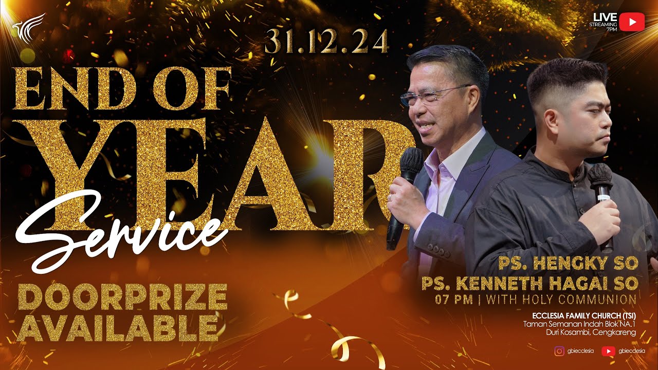 End Year Service | Ps. Hengky So & Ps. Kenneth Hagai So | EFC - YouTube