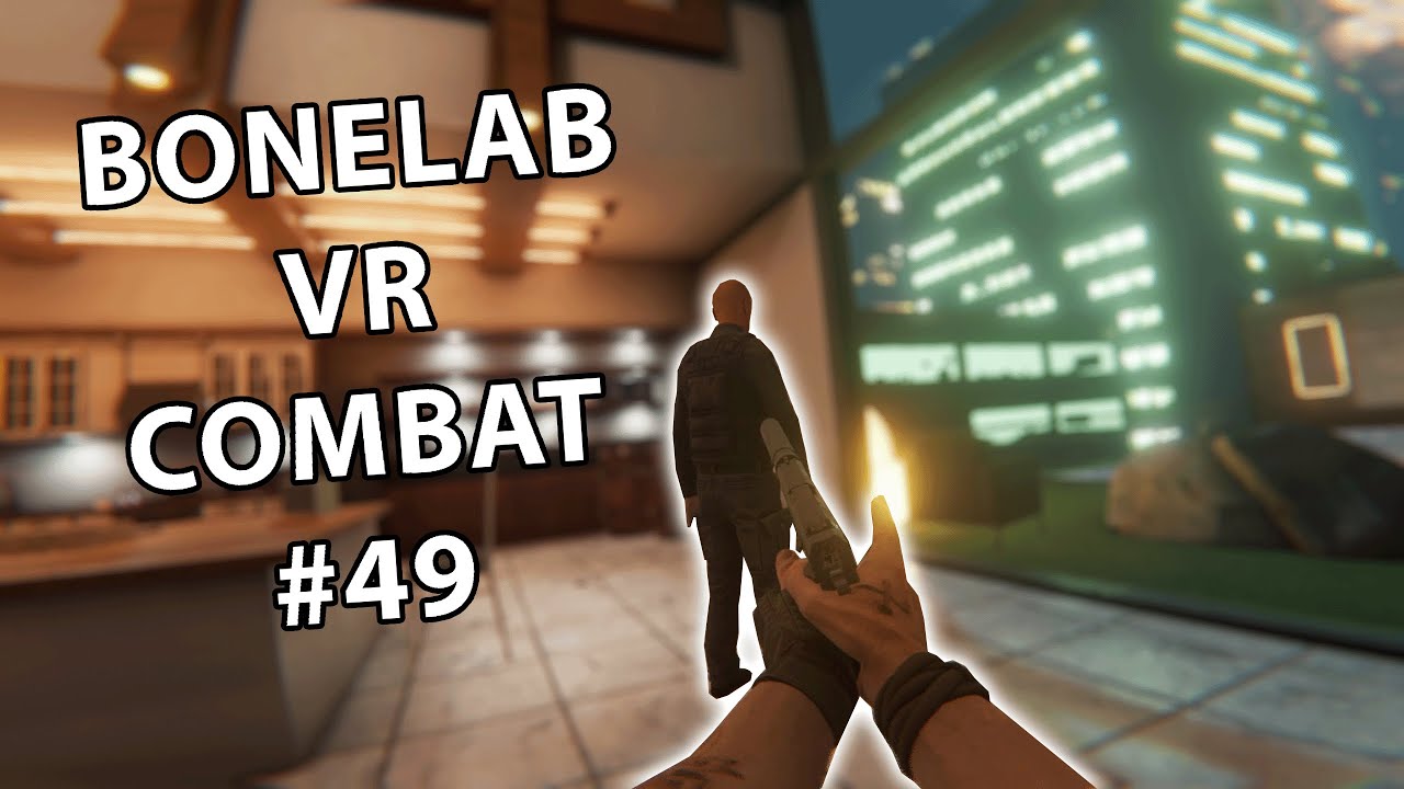 Bonelab VR Combat 49 - YouTube