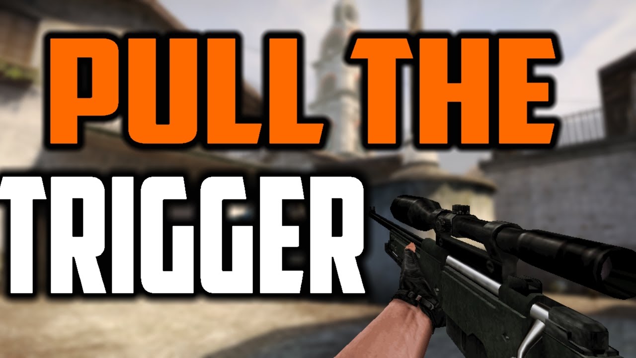 CSGO | Pull-Da-Trigga - YouTube