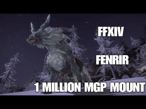 FFXIV FENRIR 1 MILLION MGP MOUNT - YouTube