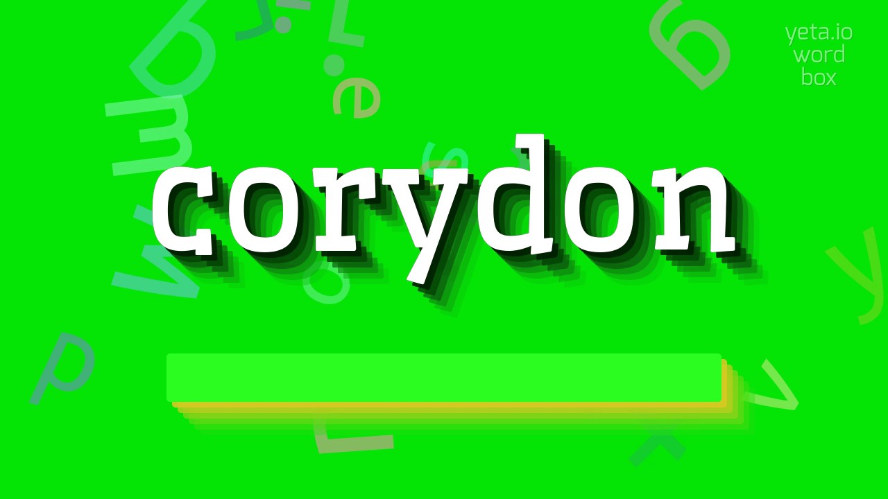 How to say "corydon"! (High Quality Voices) - YouTube