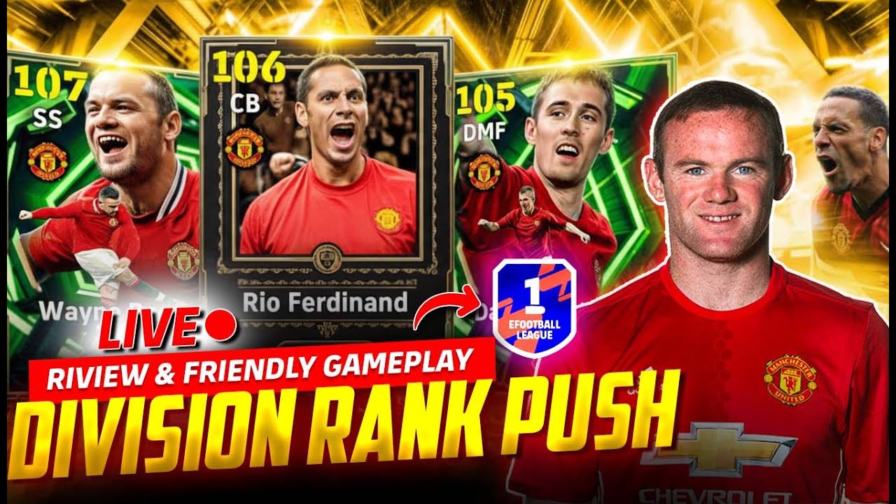 FRIENDLY & DIVISION RANK PUSH | LIVE🔴 eFootball GAMEPLAY - YouTube