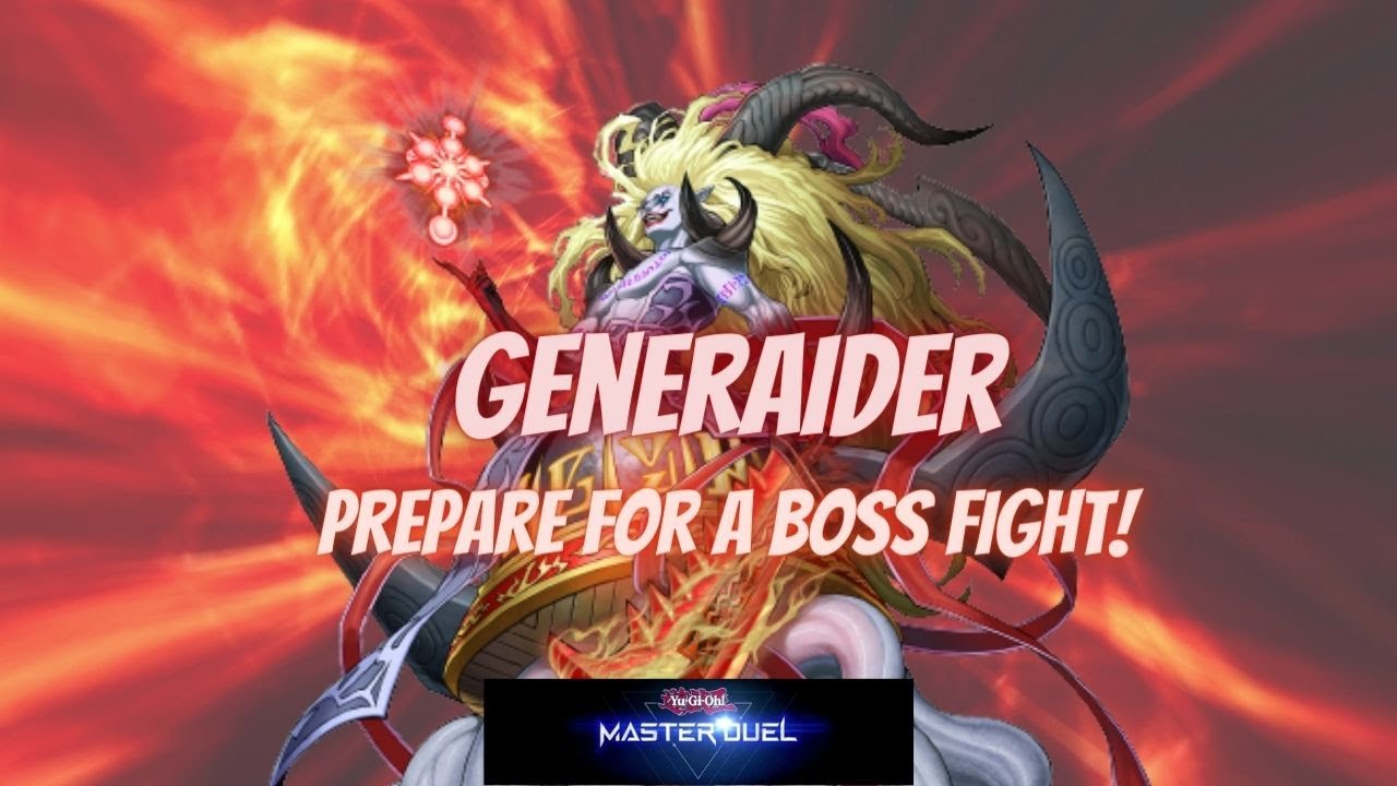 Generaider | Prepare for a Boss Fight! | Yugioh Master Duel - YouTube