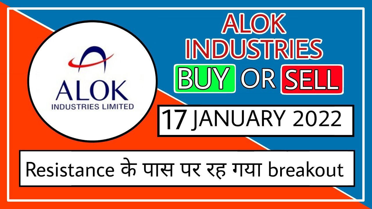 17 January Alok Industries Share Price Targets | Alok Industries Share ...