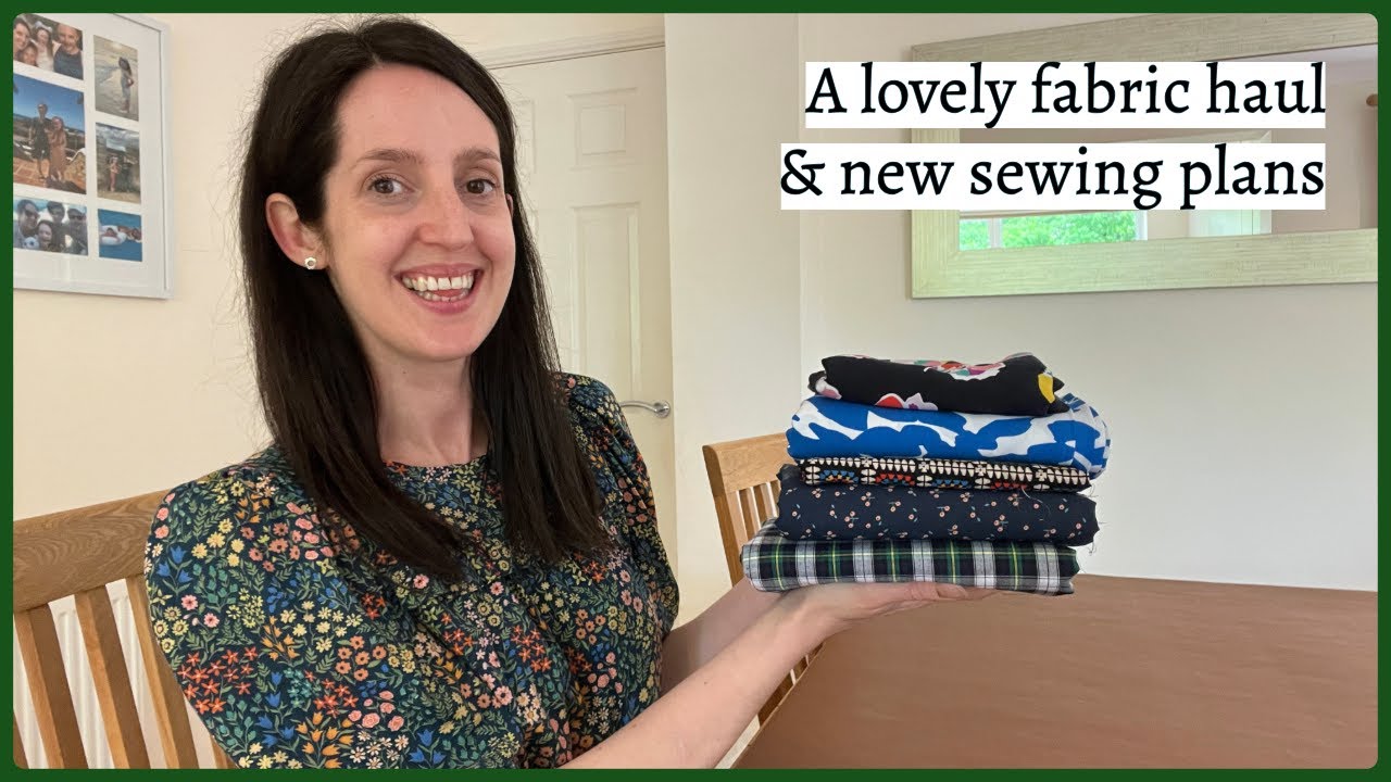 A LOVELY FABRIC HAUL & NEW SEWING PLANS! - YouTube