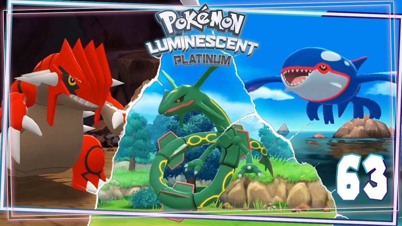 Pokémon Luminescent Platinum SWITCH #63 - KYOGRE, GROUDON & RAYQUAZA ...