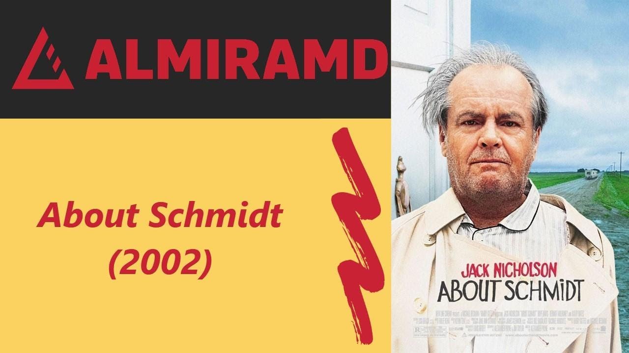 About Schmidt - 2002 Trailer - YouTube