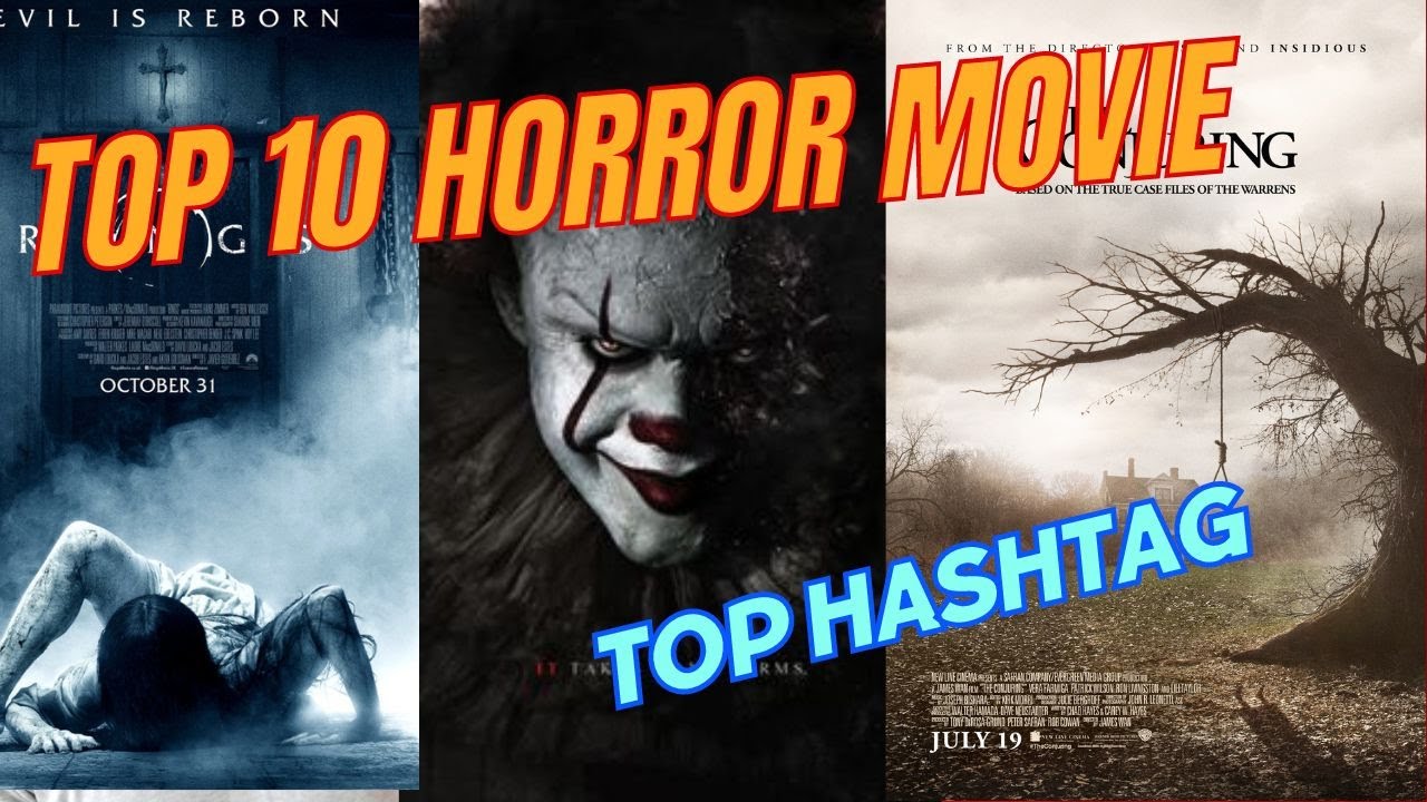 Top 10 Best Horror Movies In The World ||Top HashTag - YouTube