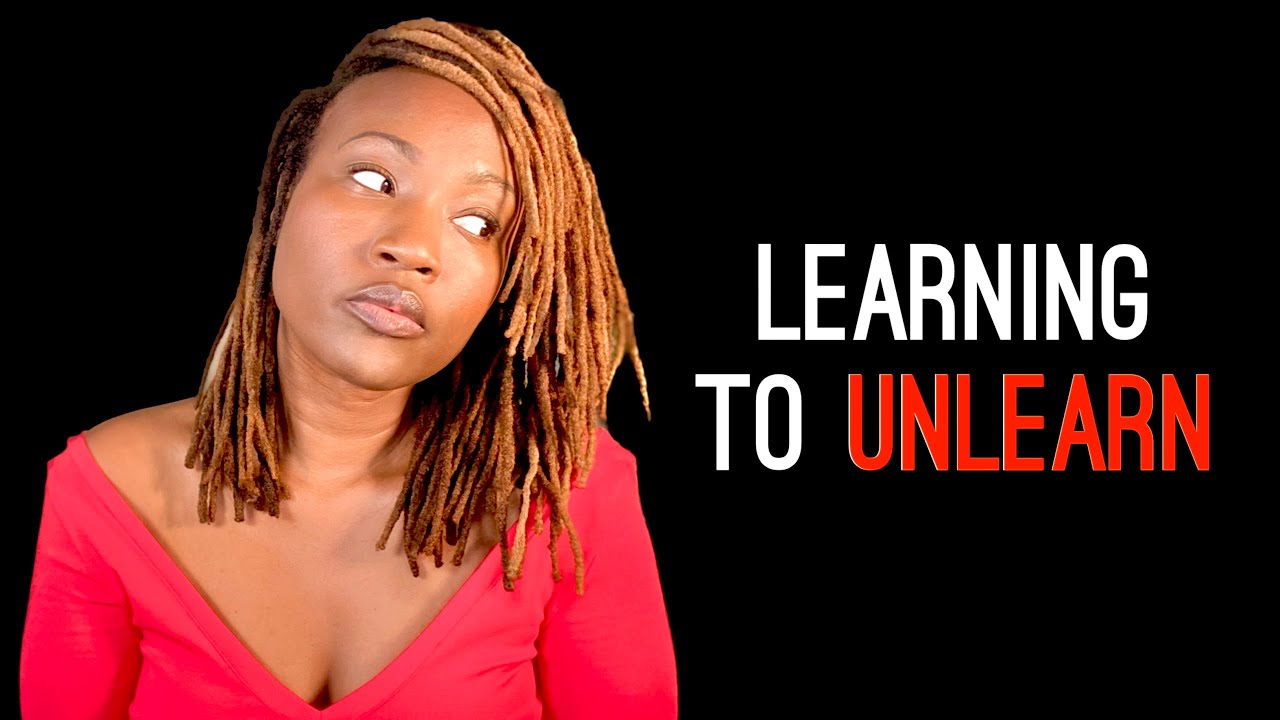Learning how to unlearn what’s not working - YouTube