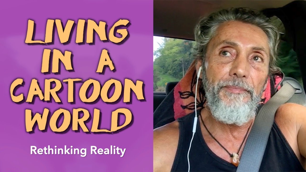 Rethinking Reality: Living In A Cartoon World | Dr. Robert Cassar - YouTube