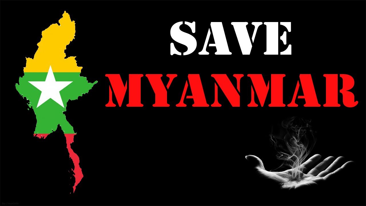 Save Myanmar - YouTube