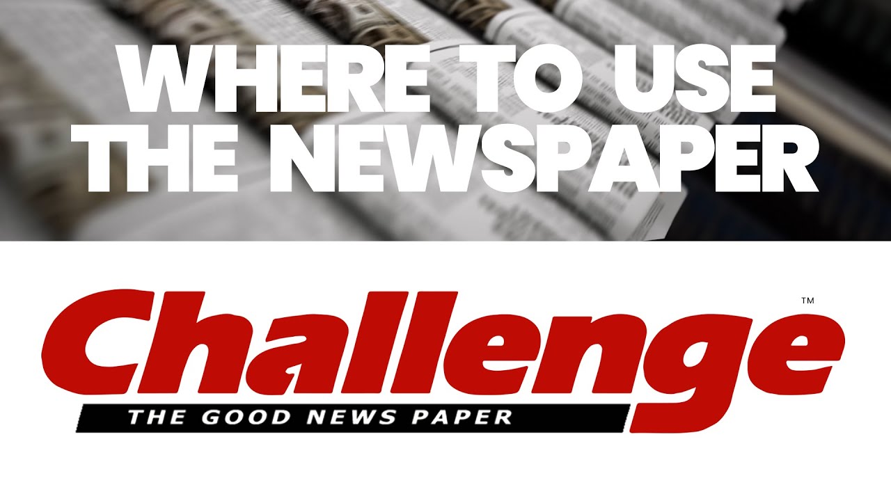 Where to use the Challenge News Paper - YouTube