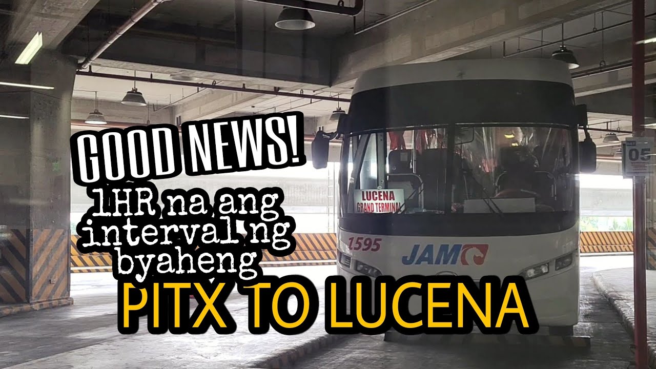 JAM LINER PITX TERMINAL UPDATE 2021 | PITX MANILA TO LUCENA PROVINCIAL ...