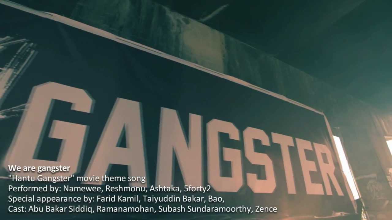 HD Hantu Gangster Theme Song ; We Are Gangster! - YouTube