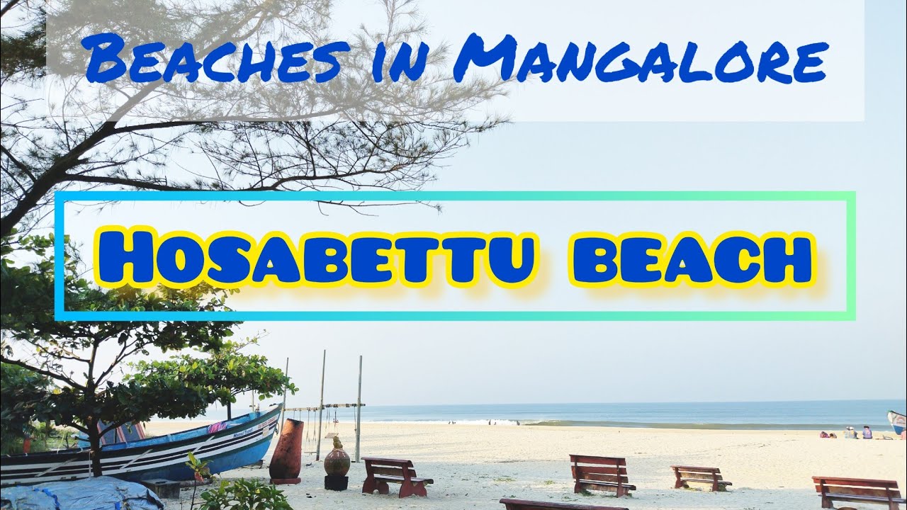 Hosabettu Beach | Must visit Beach in Mangalore | Serene and Peaceful ...