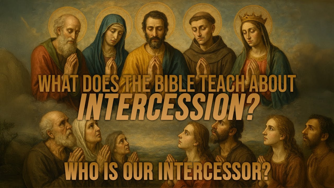 Bible Study Series: What does the Bible teach about Intercession? Who ...