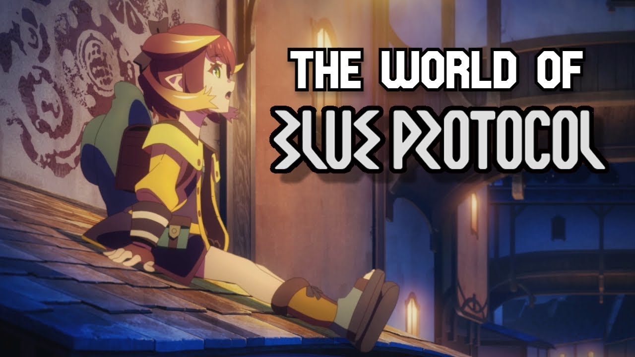 The World of Blue Protocol | Before the game | *Minor Spoilers* | Blue ...