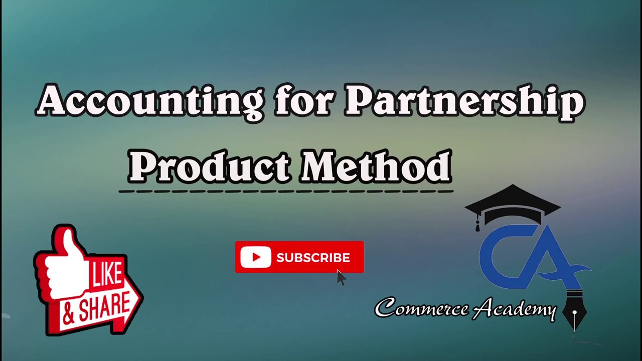 Product Method | Problem 01 | Accountancy Class 12 | Commerce Academy ...