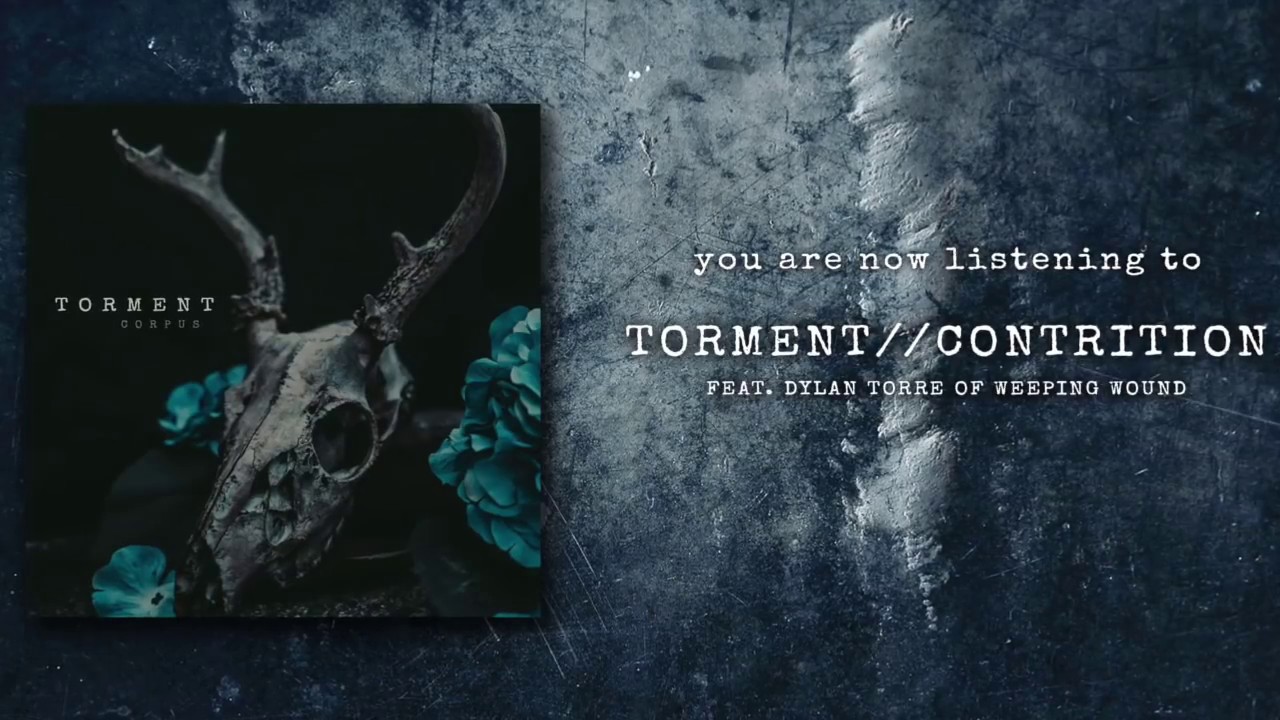 Corpus - Torment ep stream - YouTube Music