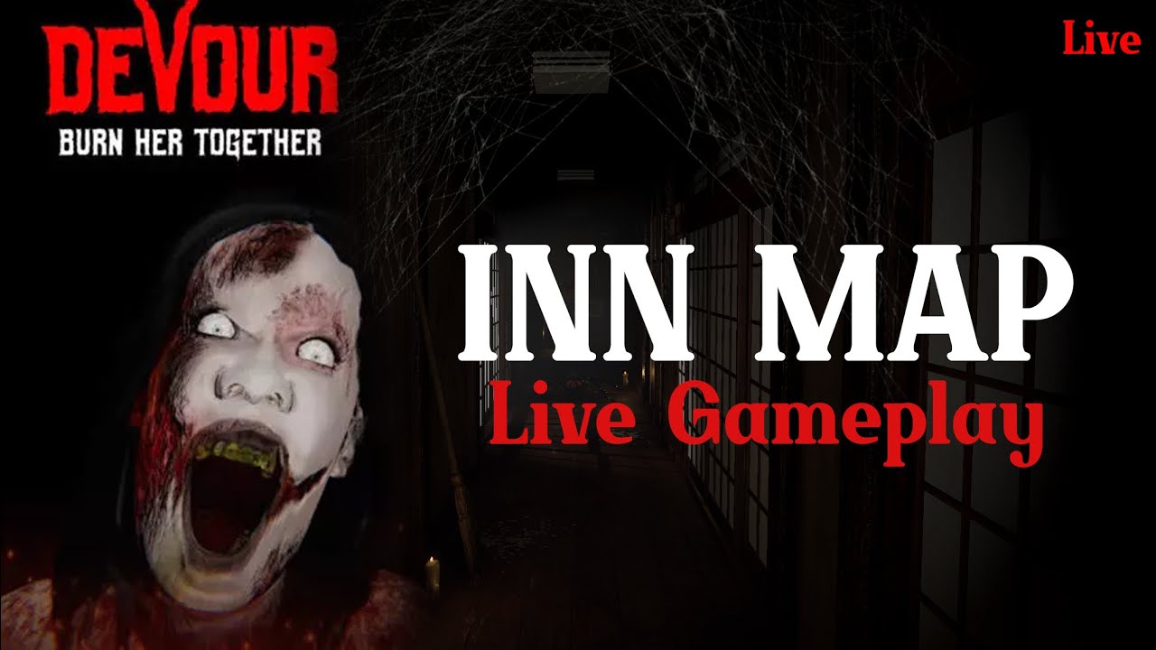 Playing Devour - INN MAP Update Live - Lets Team UP | DTNeel - YouTube