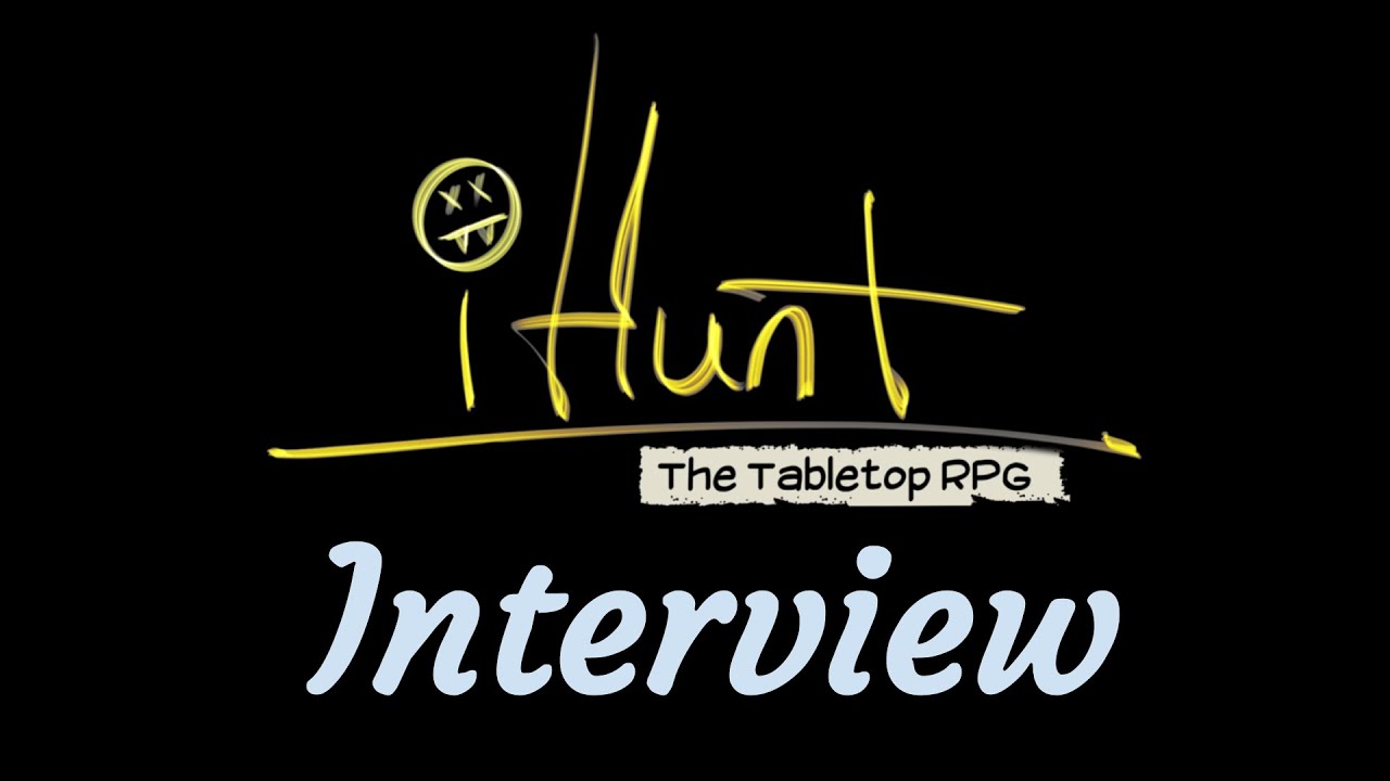 Interview - #iHunt, The Tabletop RPG - YouTube