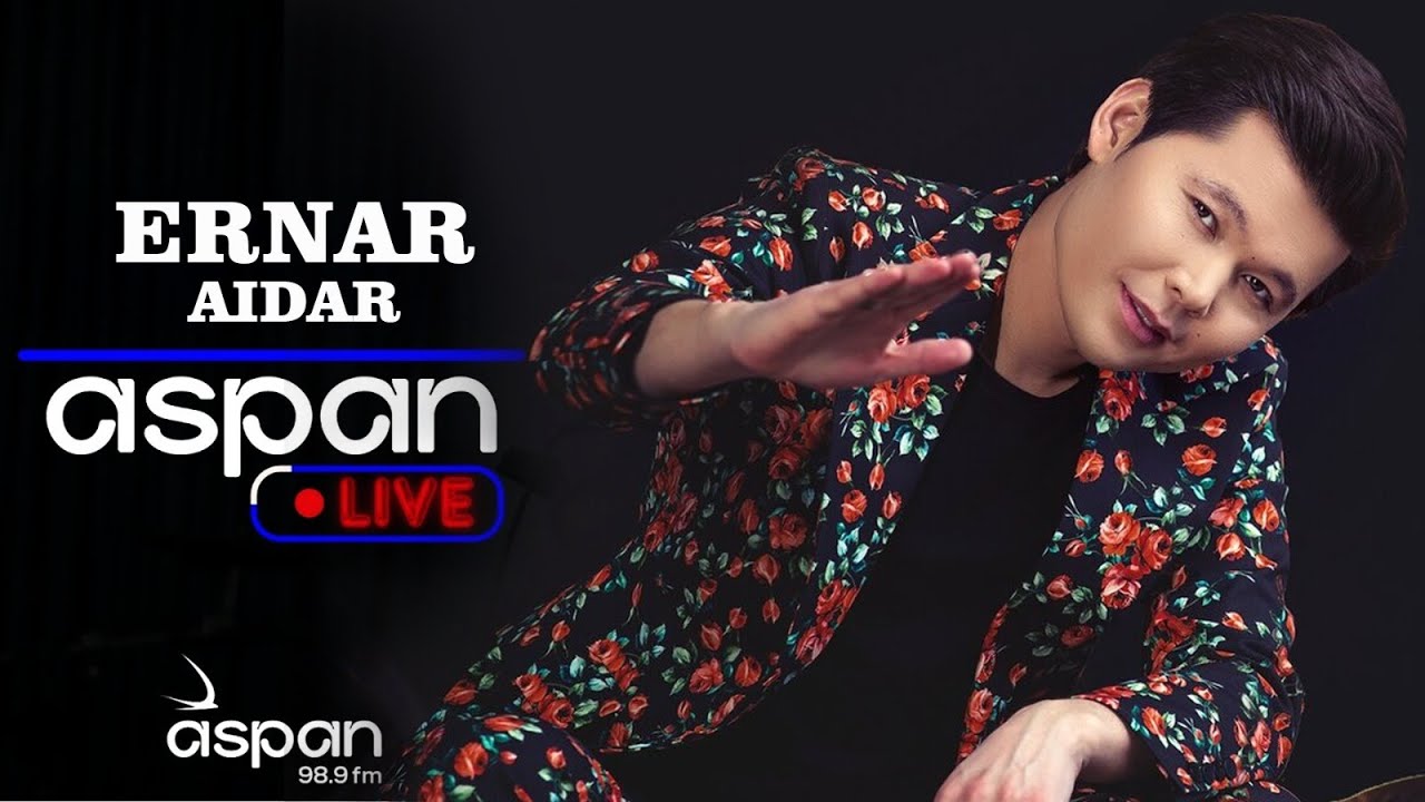 Ернар Айдар - «Күнім сен сөнбеші» | Aspan FM концерті - YouTube