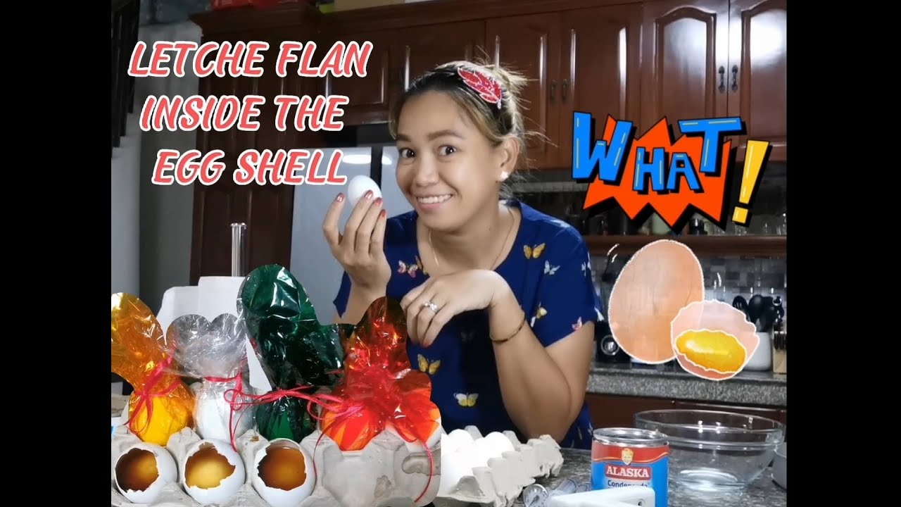 how to make EGGCHE FLAN (letche flan inside the egg shell) - YouTube