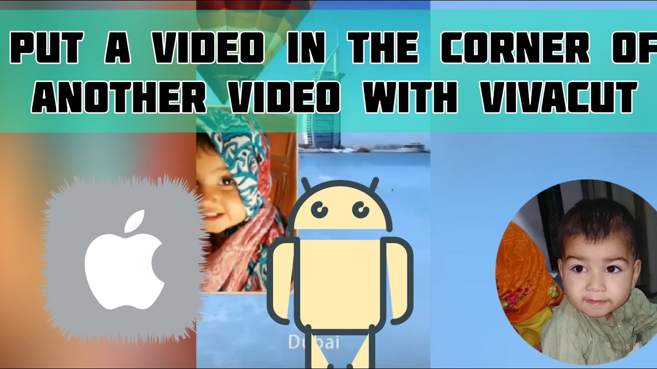 How to put a video in the corner of another video Android VivaCut - YouTube