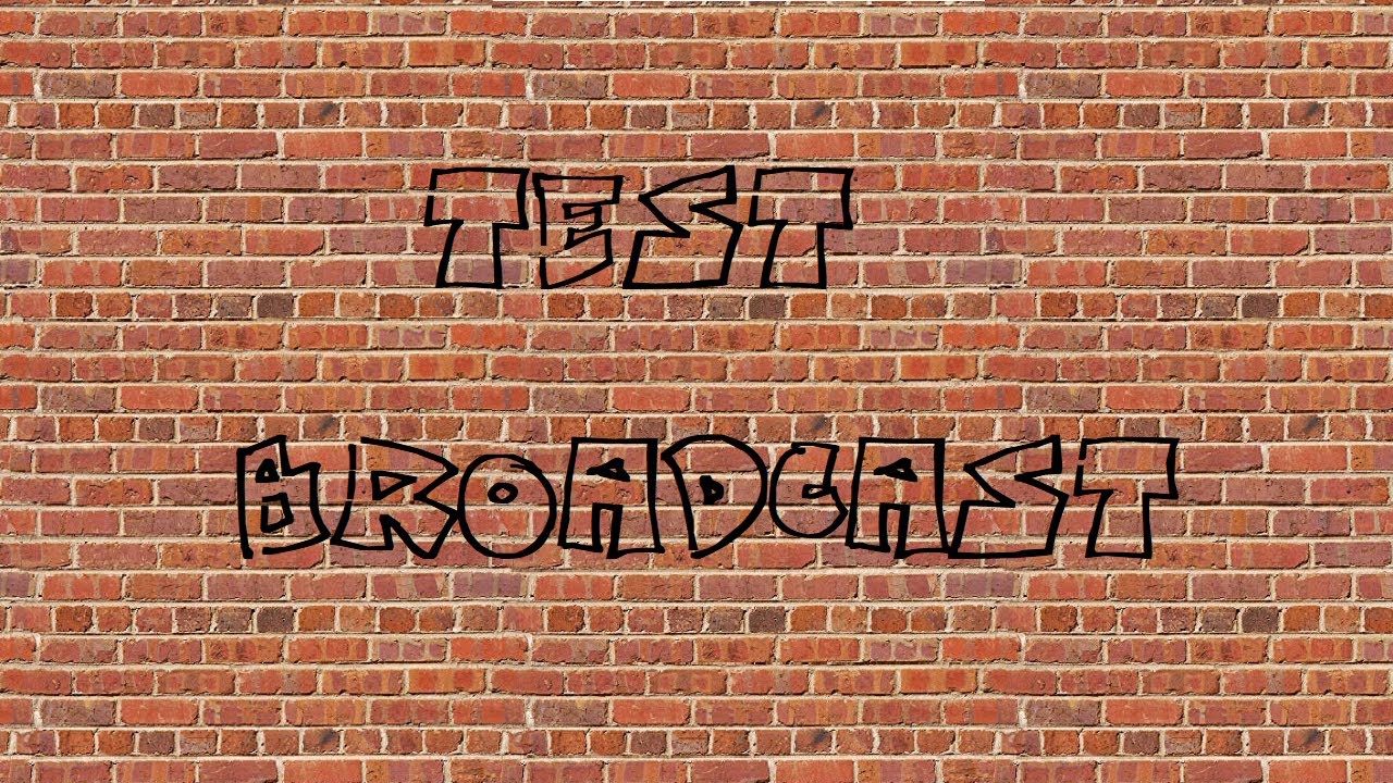 Test Broadcast - YouTube