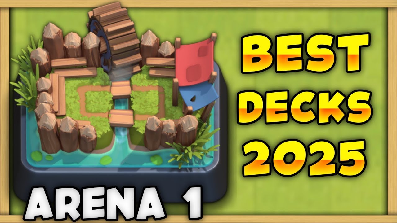 BEST Arena 1 Decks (Goblin Stadium Deck) 2025 | Best Arena 1 Best Clash ...