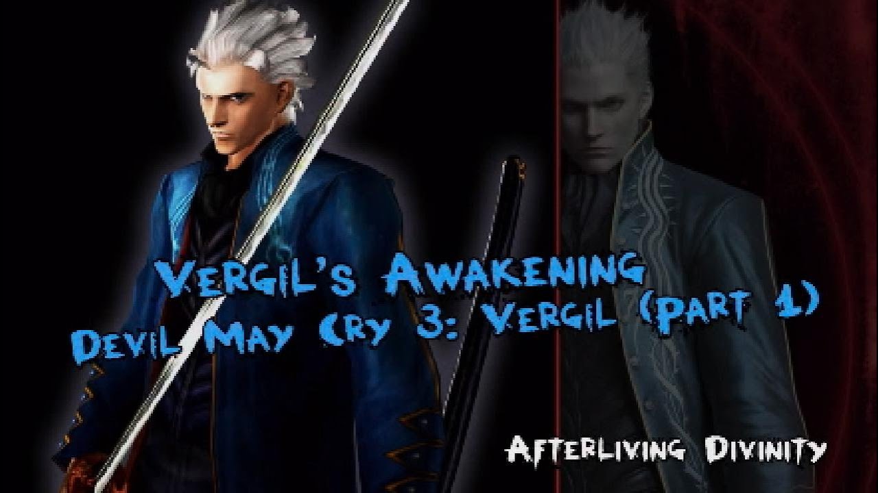 Vergil's Awakening | Devil May Cry 3: Vergil (Part 1) - YouTube