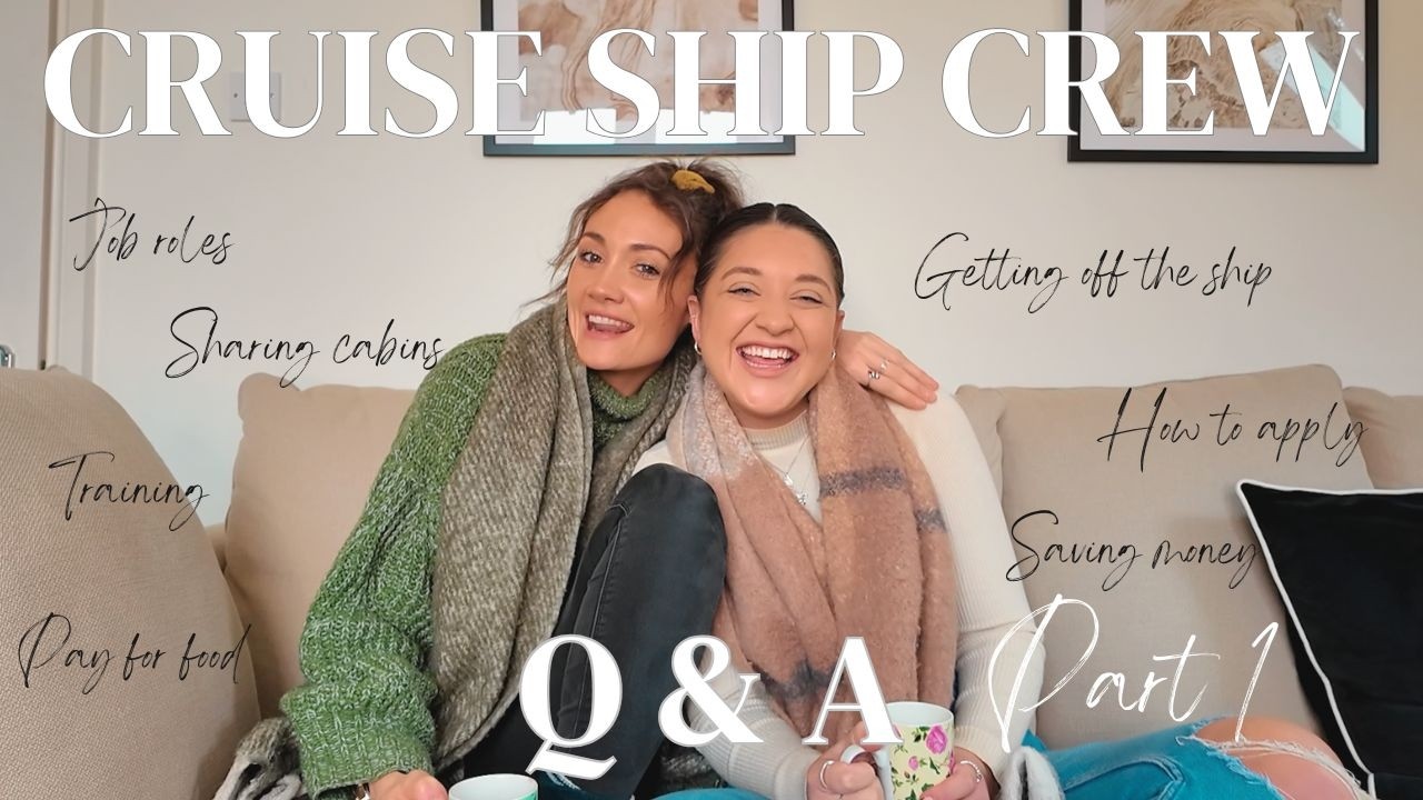 Behind the Scenes of Cruise Ship Life: Crew Q&A with My Bestie (Part 1 ...