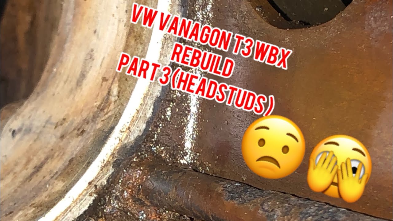 VW VANAGON/T3 WBX Engine rebuild PART 3(Headstuds) - YouTube