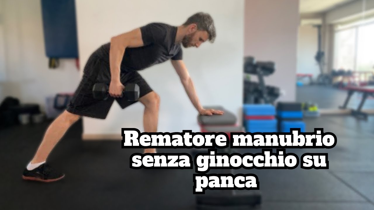 Tutorial Rematore con manubrio senza ginocchio su panca - YouTube
