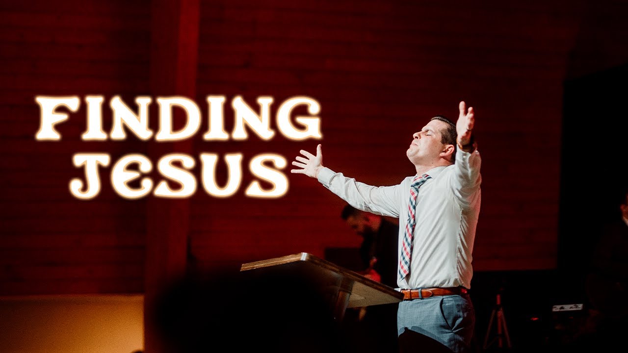 Finding Jesus l Pastor Aaron Batchelor l New Life St. Louis - YouTube