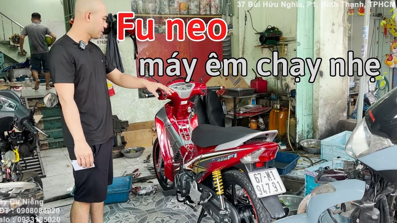 Xe Fu Neo Fi mua xe Dọn rồi về TCN đại tu lại toàn bộ chi tiết máy để ...