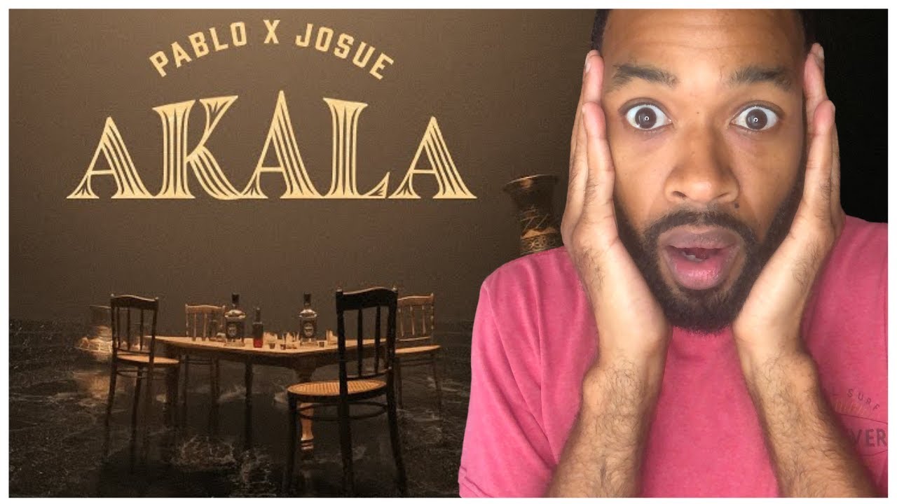 PABLO x JOSUE ‘AKALA’ Official Visualizer Reaction - YouTube