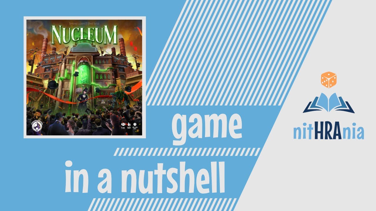 Game in a Nutshell - Nucleum (How to Play) - YouTube