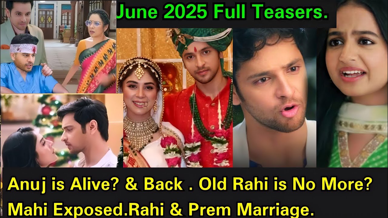Anupama Starlife June 2025 Teasers Full Update in English + Anupama ...