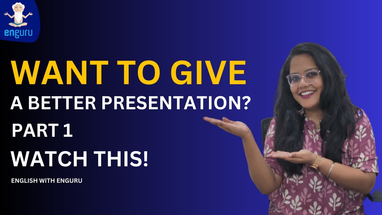 Want to give a better presentation? Watch this! | English with enguru ...