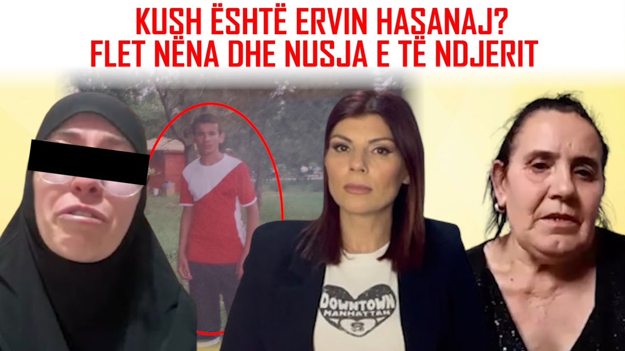 LIVE ME ODETEN-Kush ishte Ervin Hasanaj?/Flet nusja: Nuk pashë asgjë ...