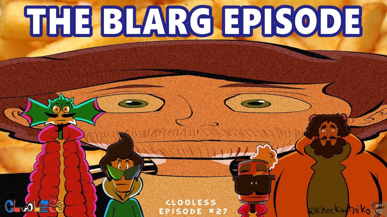 Clooless Animated 27 - The Blarg Episode - YouTube