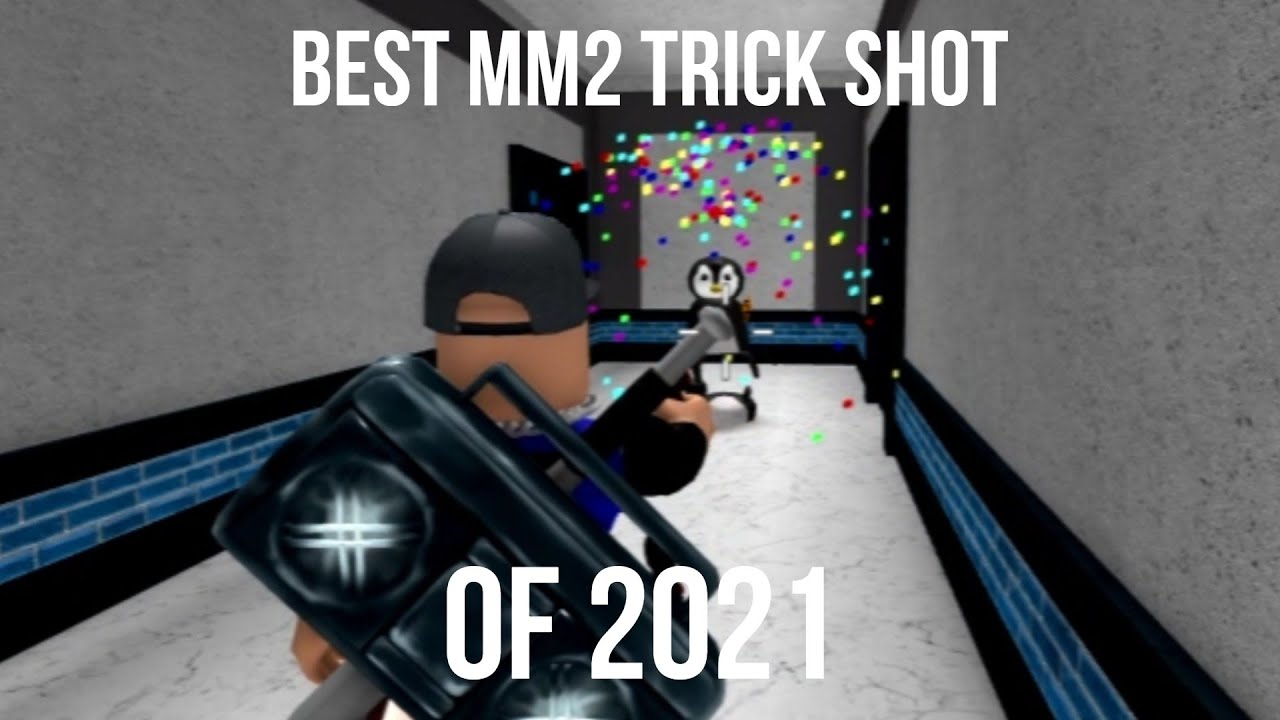 *BEST MM2 TRICK SHOT OF 2021* - YouTube