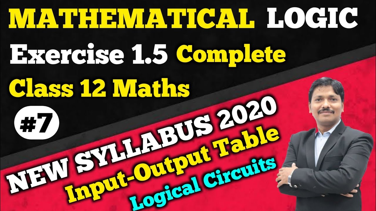 Mathematical Logic Part 7 Ex 1 5 Logical Circuits Solution 12th New mathematical-logic-part-7-ex-1-5-logical-circuits-solution-12th-new