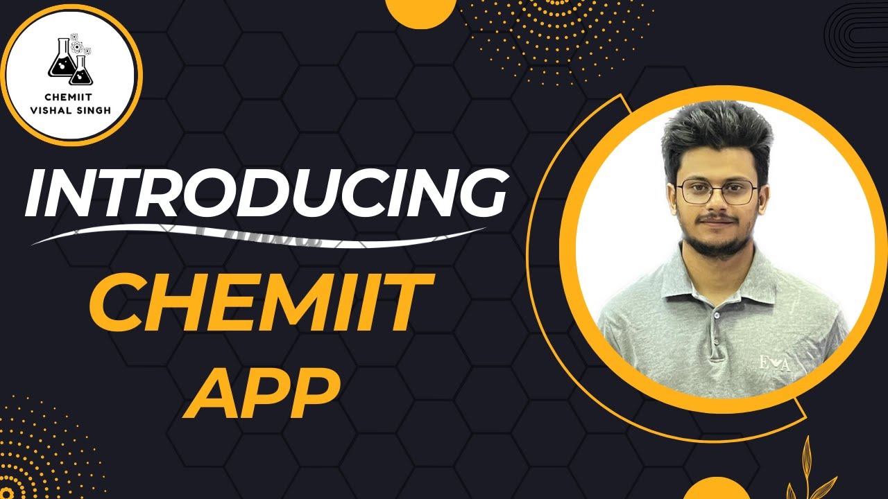 Introducing Chemiit App for Jee Advanced Chemistry by Vishal Sir - YouTube