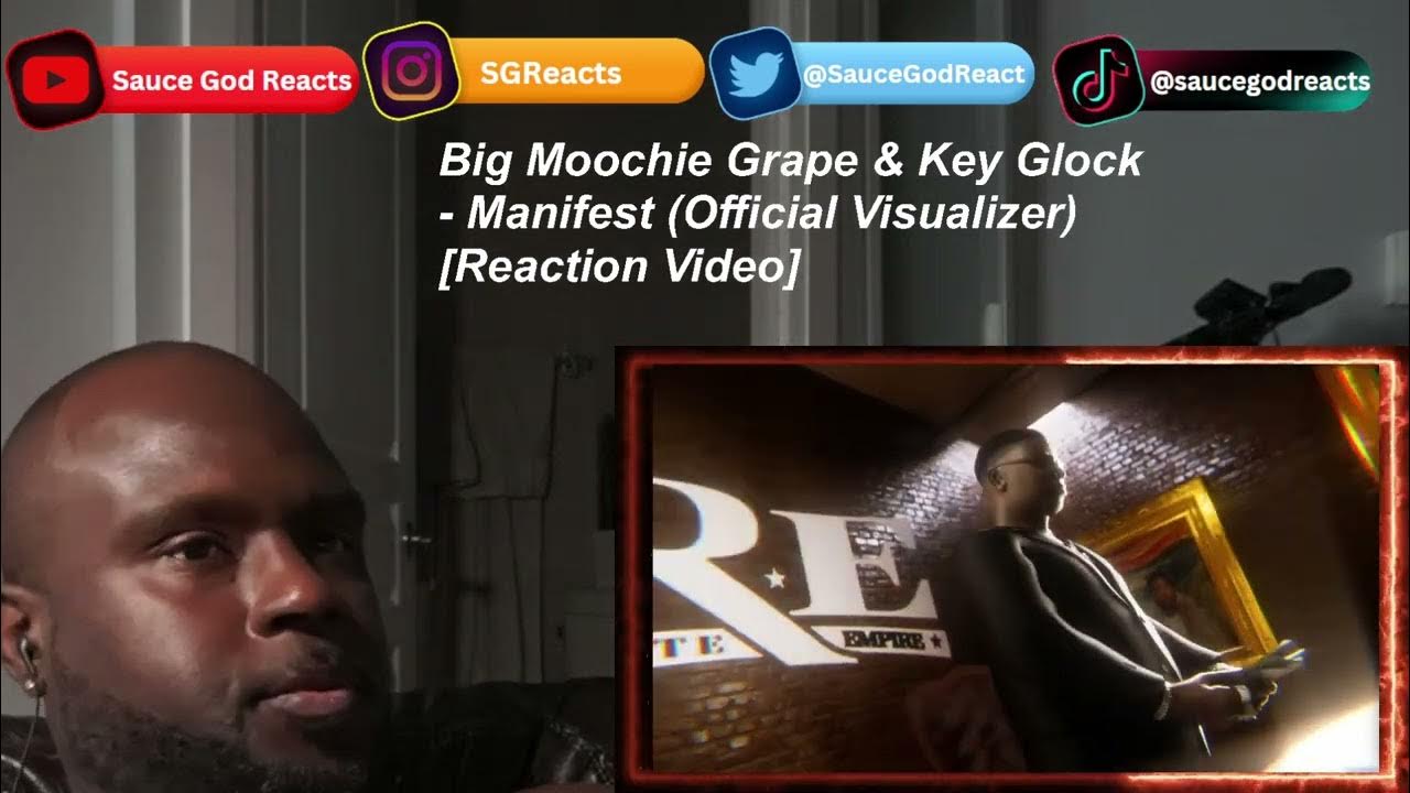 Big Moochie Grape & Key Glock - Manifest (Official Visualizer)| REACTION - YouTube