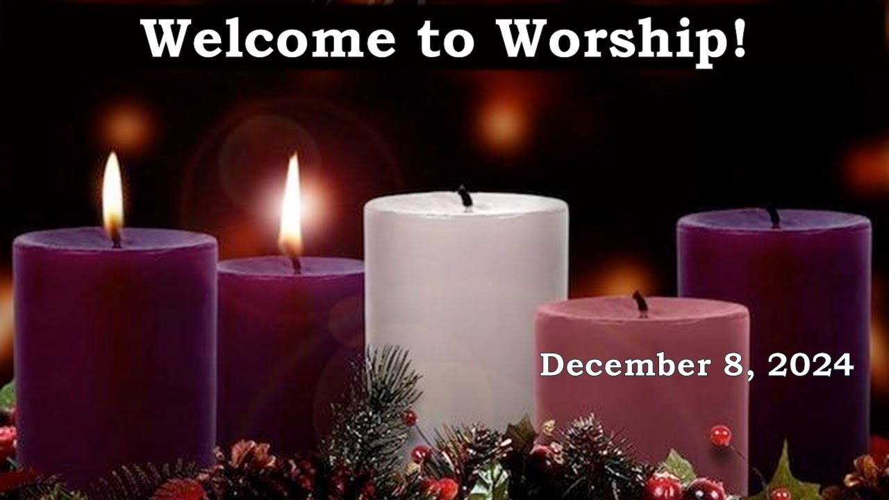 Welcome to Worship at Wesley UMC - Sunday, December 8, 2024 - YouTube